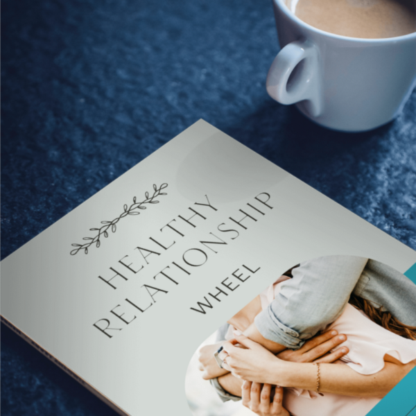 Healthy Relationships Wheel | Certified Women Empowerment & Christian ...